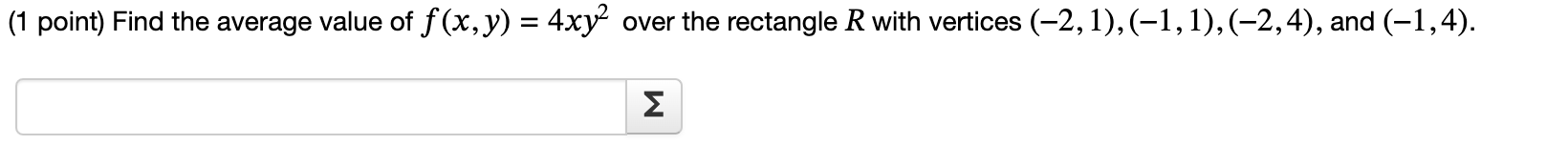 Solved (1 point) Find the average value of f(x,y)=4xy2 over | Chegg.com