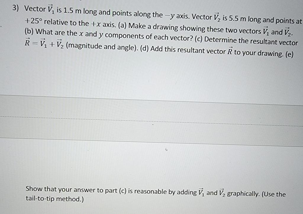 Solved 3) Vector V1 is 1.5 m long and points along the −y | Chegg.com