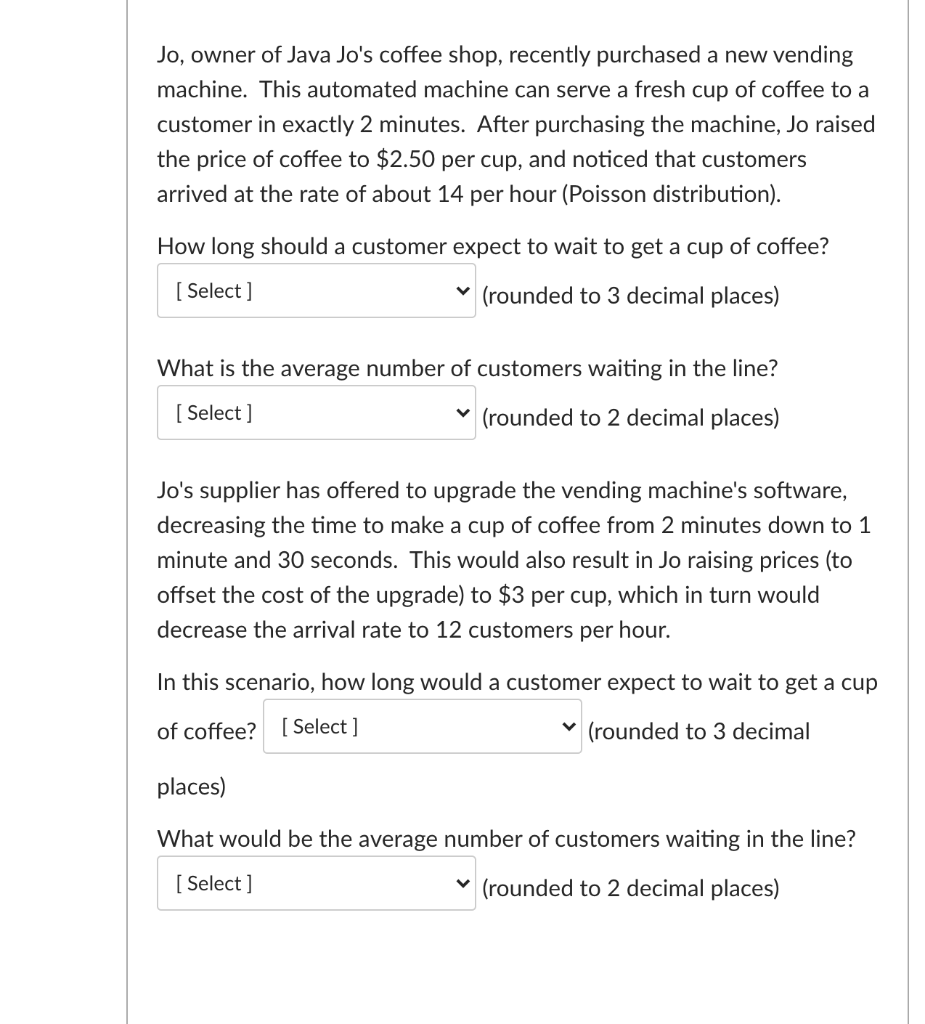 Solved Jo, owner of Java Jo's coffee shop, recently | Chegg.com