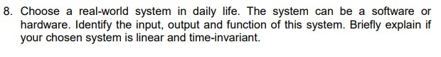 Solved 8. Choose a real-world system in daily life. The | Chegg.com