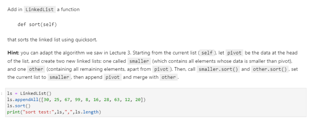 Solved Add in a function def sort(self) that sorts the | Chegg.com Solved Add in a function def sort(self) that sorts the | Chegg.com