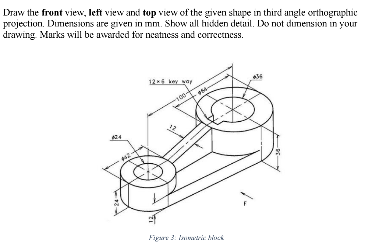 Solved Draw the front view, left view and top view of the | Chegg.com