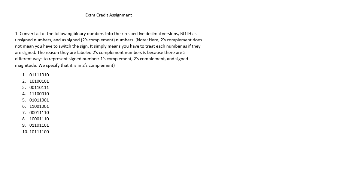 Solved 1 Convert All Of The Following Binary Numbers Into 