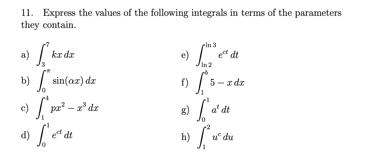 Solved 11. Express the values of the following integrals in | Chegg.com