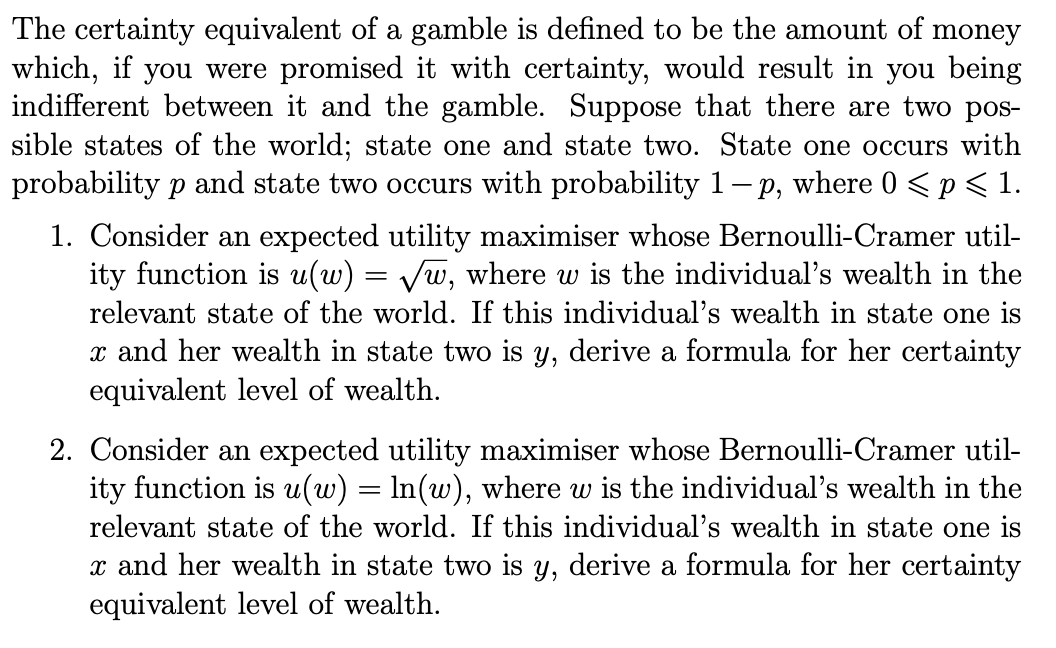 Solved The certainty equivalent of a gamble is defined to be | Chegg.com
