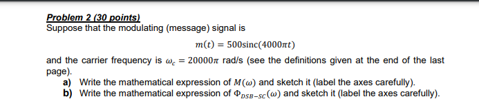 Solved Problem 2 (30 points) Suppose that the modulating | Chegg.com