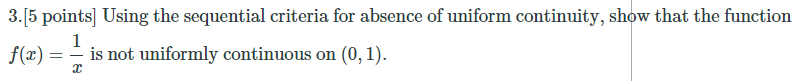 Solved 3.[5 points] Using the sequential criteria for | Chegg.com