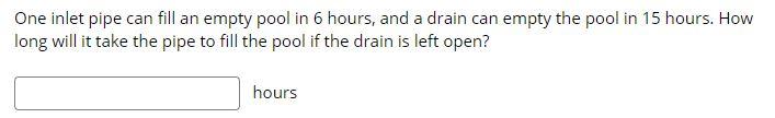 Solved One inlet pipe can fill an empty pool in 6 hours, and | Chegg.com
