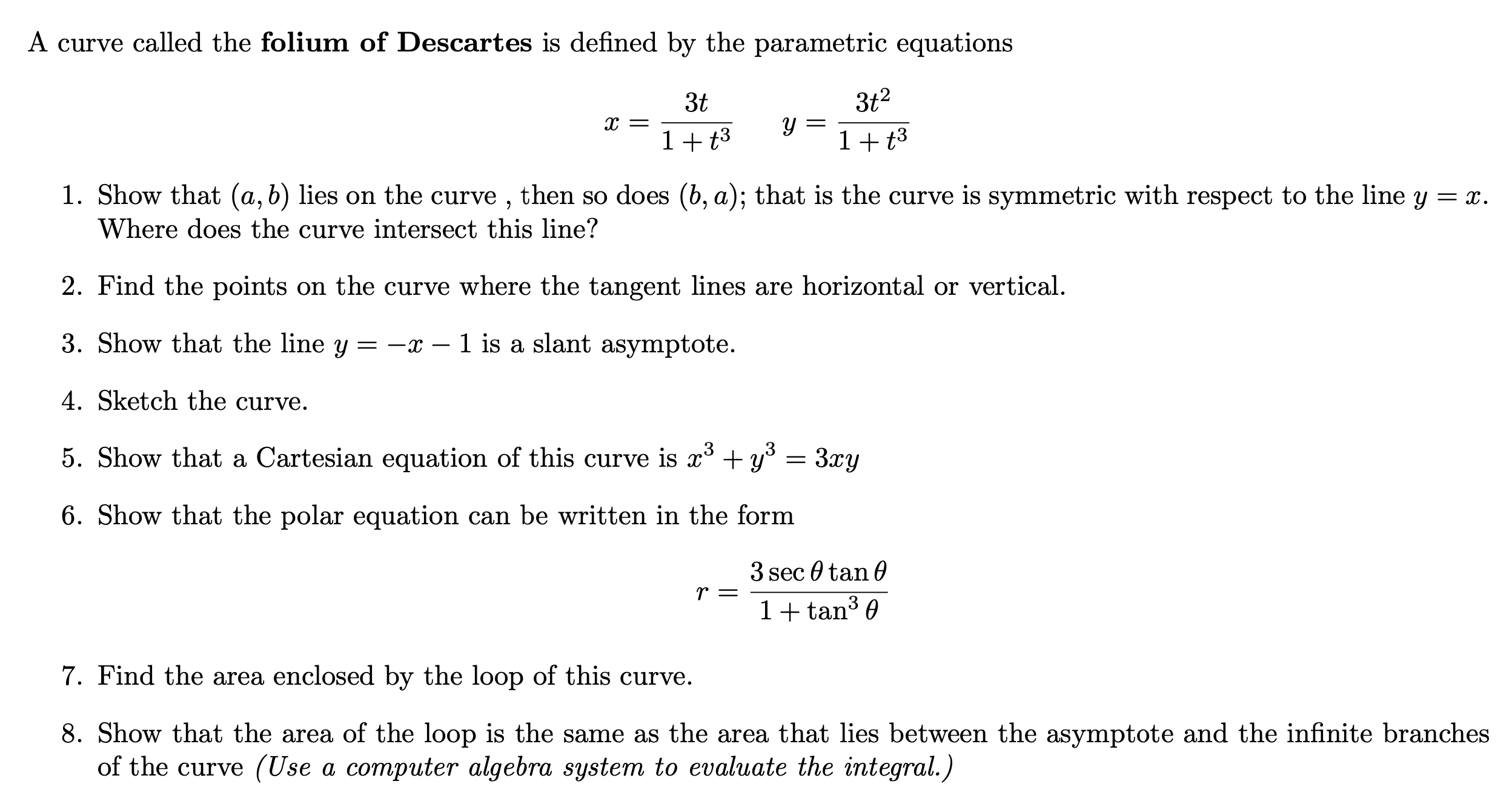 Solved A curve called the folium of ﻿Descartes is ﻿defined | Chegg.com