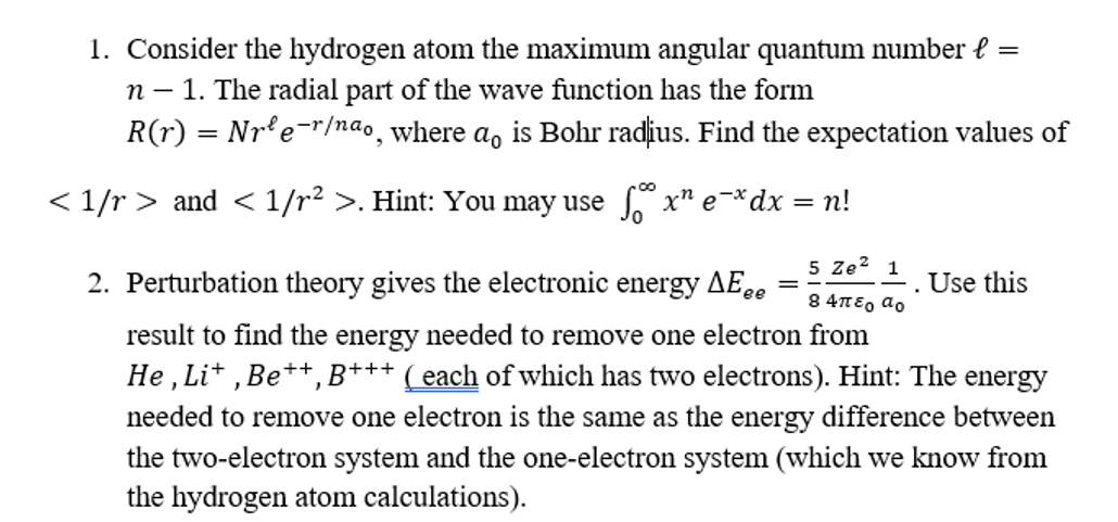 Solved 1. Consider the hydrogen atom the maximum angular | Chegg.com
