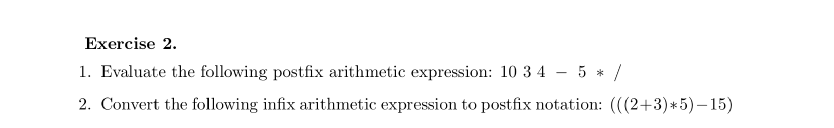 Solved Exercise 2 1 Evaluate The Following Postfix 7448
