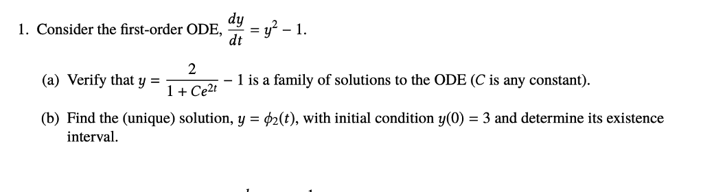 Solved 1. Consider the first-order ODE, dy dt = y^2 − 1 (a) | Chegg.com