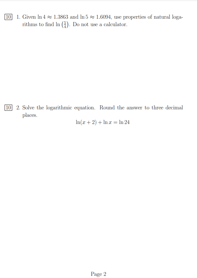 Solved 10 1. Given ln4≈1.3863 and ln5≈1.6094, use properties | Chegg.com