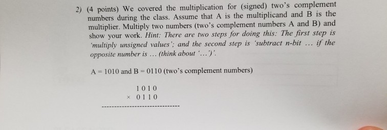 Solved 2) (4 points) We covered the multiplication for | Chegg.com