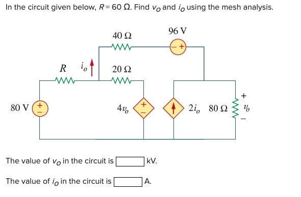 Solved In the circuit given below, R=60Ω. ﻿Find vO ﻿and iO | Chegg.com