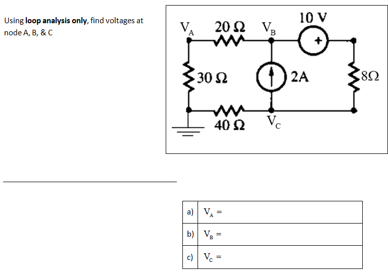 Solved 10 V Using Loop Analysis Only Find Voltages At Node 2400