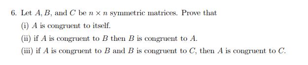 Solved 6. Let A,B, and C be n×n symmetric matrices. Prove | Chegg.com