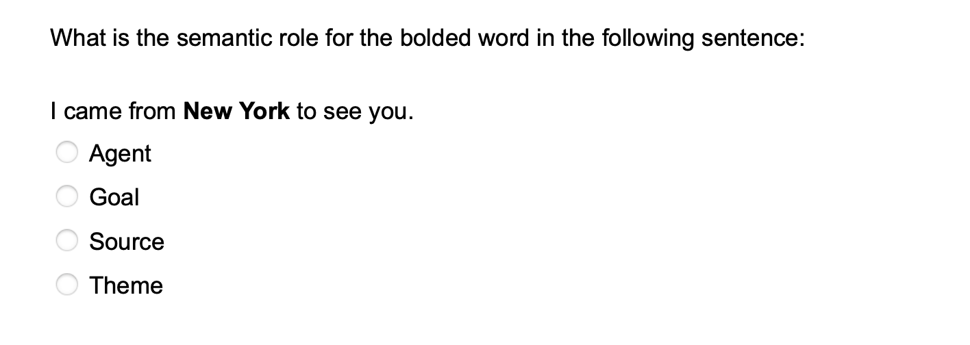 What is the semantic role for the bolded word in the | Chegg.com