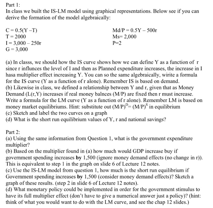 Solved Part 1 In class we built the IS-LM model using | Chegg.com