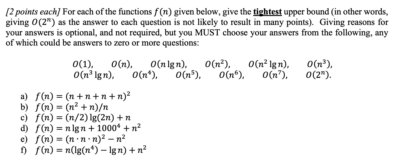 Solved [2 points each] For each of the functions f(n) given | Chegg.com