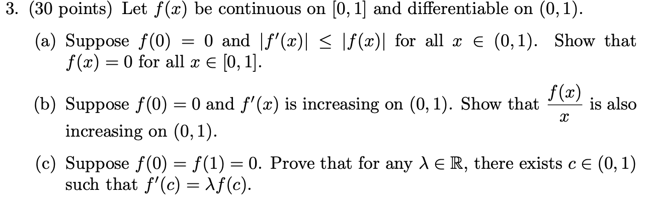 Solved 3. (30 points) Let f(x) be continuous on [0,1] and | Chegg.com