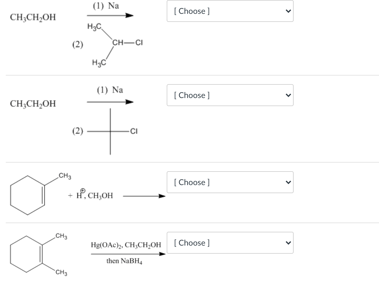 Solved (1) Na [ Choose ] CH3CH OH H3C (2) CH–CI H3C (1) Na | Chegg.com