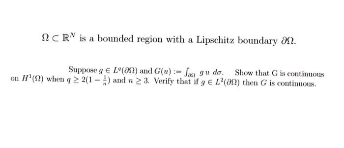 Solved Ω C RN is a bounded region with a Lipschitz boundary | Chegg.com