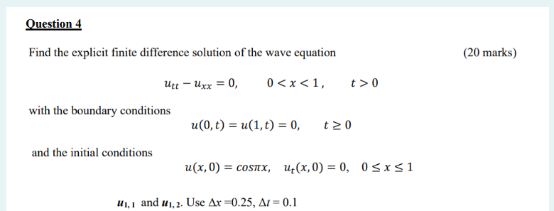 Solved Find the explicit finite difference solution of the | Chegg.com