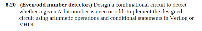 Solved 8.20 (Even/odd number detector.) Design a | Chegg.com