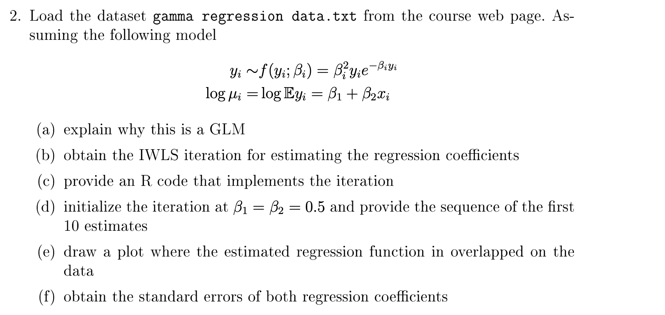 2. Load the dataset gamma regression data.txt from | Chegg.com