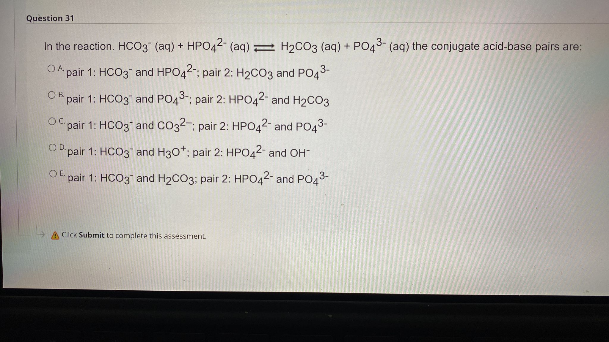 Solved In the reaction. HCO3−(aq)+HPO42−(aq)⇄H2CO3(aq)+PO43− | Chegg.com