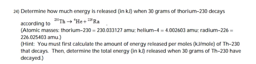 Solved 24) Determine how much energy is released (in kJ) | Chegg.com