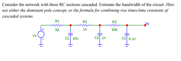 Solved Consider the network with three RC sections cascaded. | Chegg.com