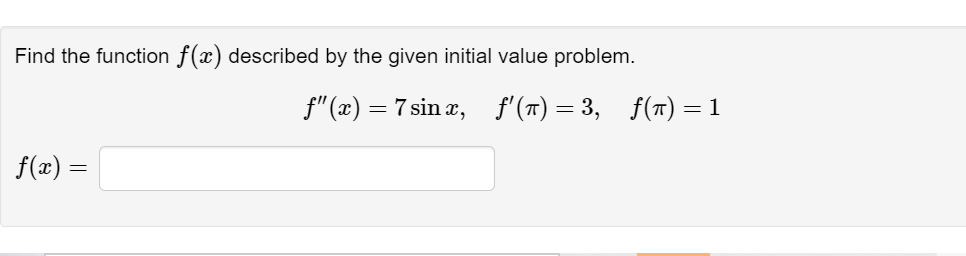 Solved Find f if f"(x) = sin x + cos x, f'(0) = 2, and f(0) | Chegg.com