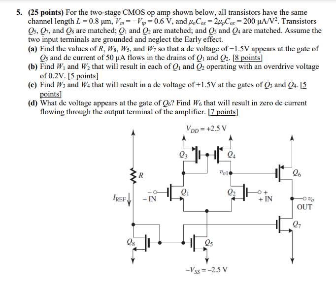 Solved 5. (25 points) For the two-stage CMOS op amp shown | Chegg.com
