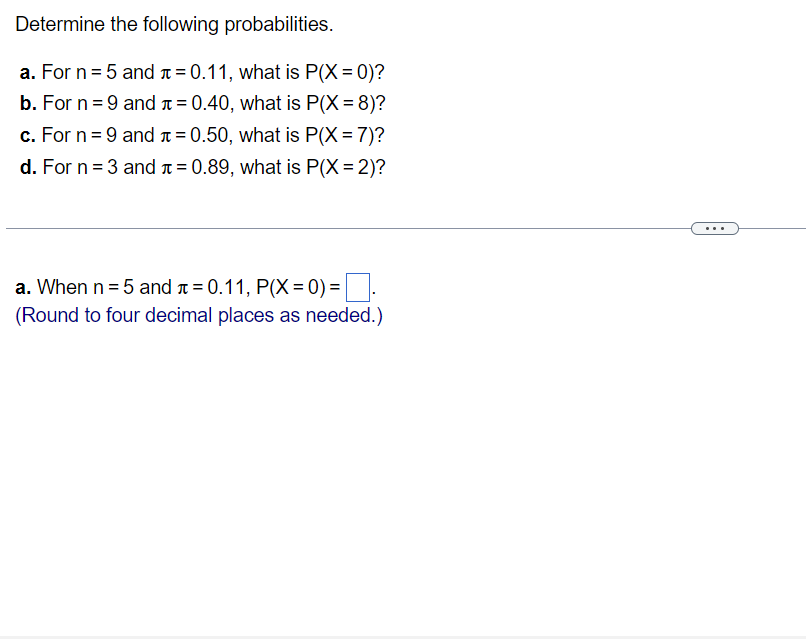 Solved Determine the following probabilities. a. For n=5 and | Chegg.com