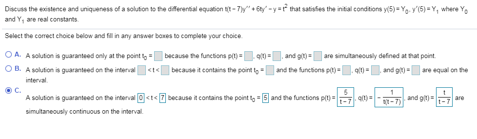 Solved Discuss the existence and uniqueness of a solution to | Chegg.com
