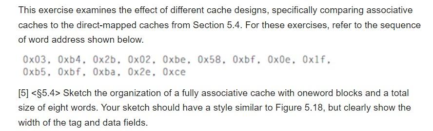 This exercise examines the effect of different cache | Chegg.com