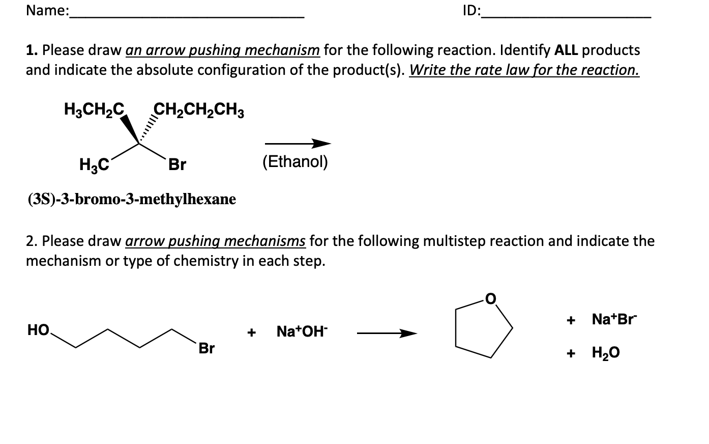 Solved Name:_ 1. Please draw an arrow pushing mechanism for | Chegg.com