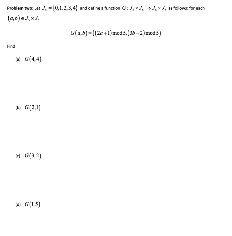 Solved Problem two: Let J5={0,1,2,3,4} and define a function | Chegg.com