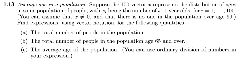Solved 1.13 Average age in a population. Suppose the | Chegg.com
