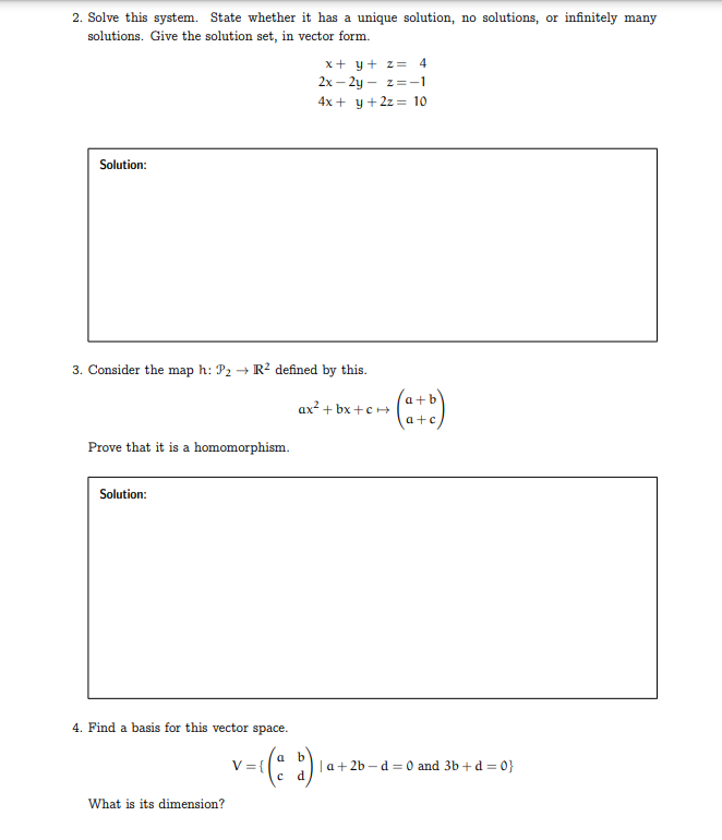 Solved 2. Solve this system. State whether it has a unique | Chegg.com