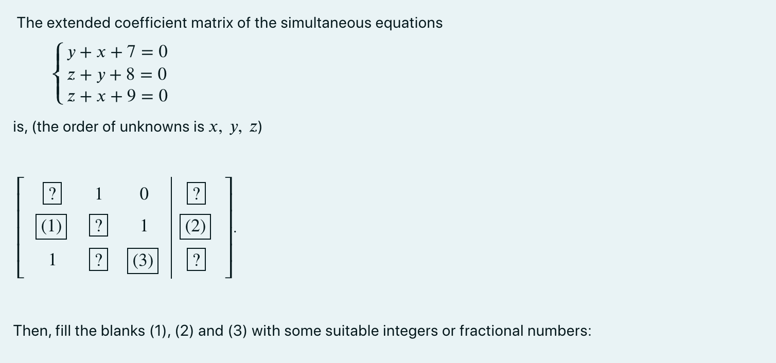 Solved The extended coefficient matrix of the simultaneous | Chegg.com
