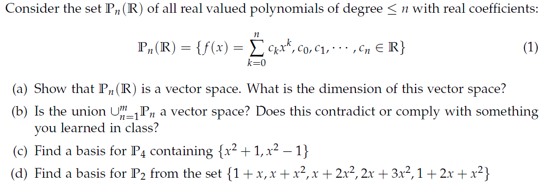 Solved Consider the set Pn(R) of all real valued polynomials | Chegg.com