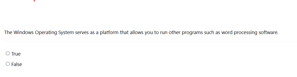 Solved The Windows Operating System serves as a platform | Chegg.com