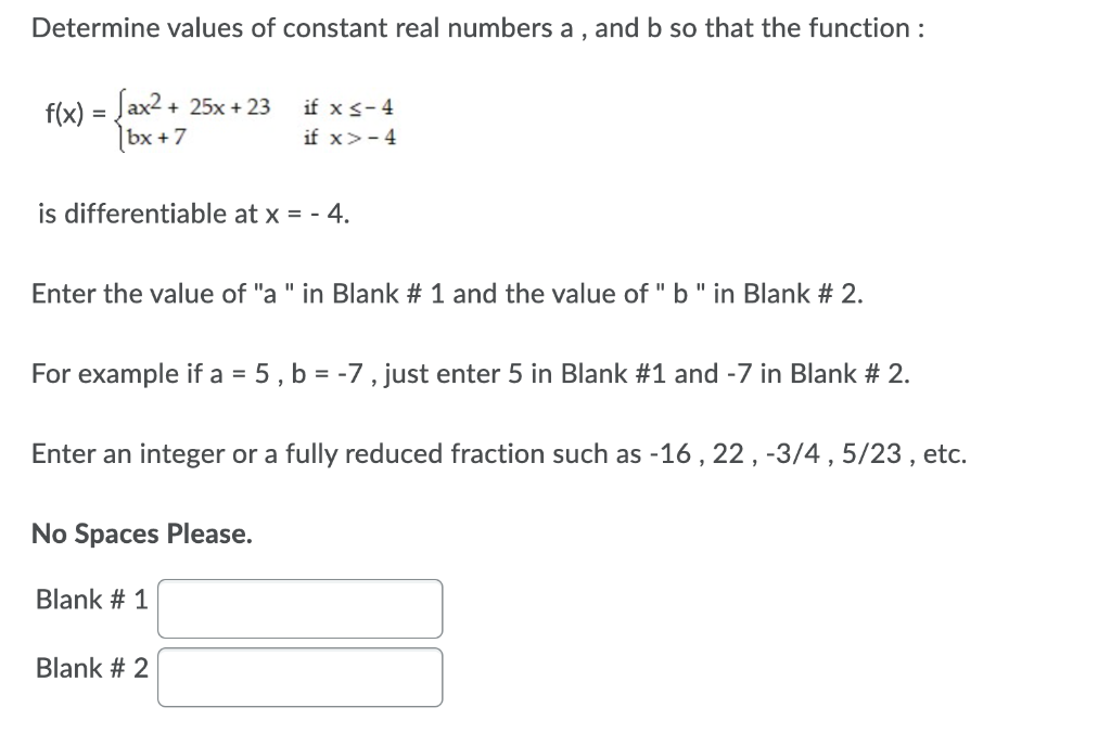 Solved Determine values of constant real numbers a , and b | Chegg.com Solved Determine values of constant real numbers a , and b | Chegg.com