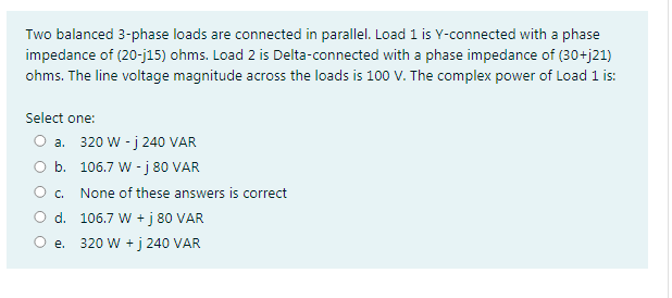Solved Two balanced 3-phase loads are connected in parallel. | Chegg.com