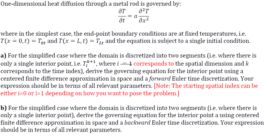 One-dimensional heat diffusion through a metal rod is | Chegg.com