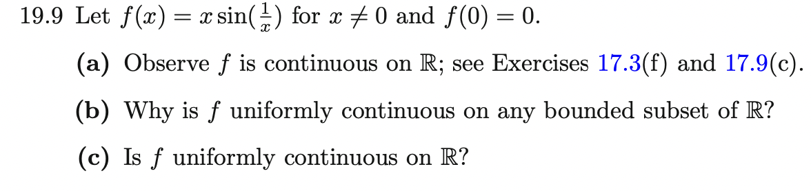 Solved 19.9 Let f(x)=xsin(x1) for x =0 and f(0)=0 (a) | Chegg.com