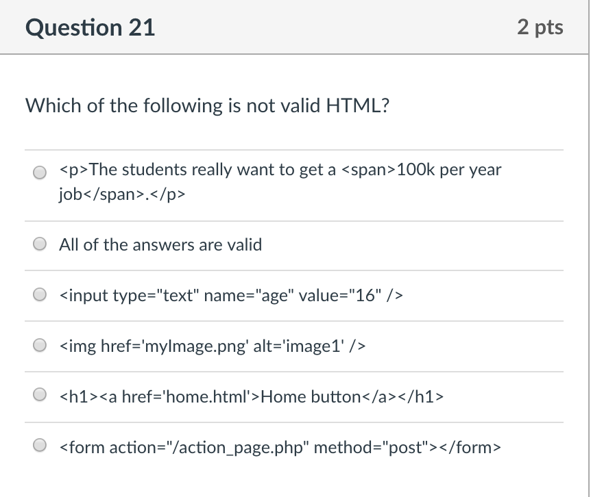 Solved Question 21 2 pts Which of the following is not valid | Chegg.com